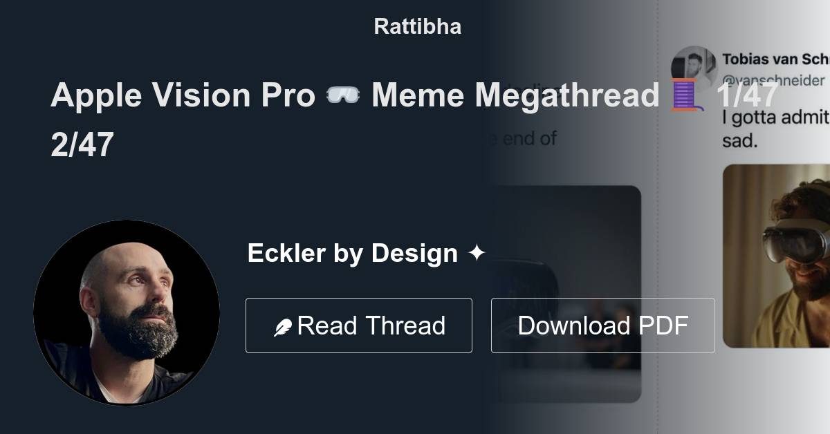 Apple Vision Pro 🥽 Meme Megathread 🧵 1/47 - Thread from Eckler by ...