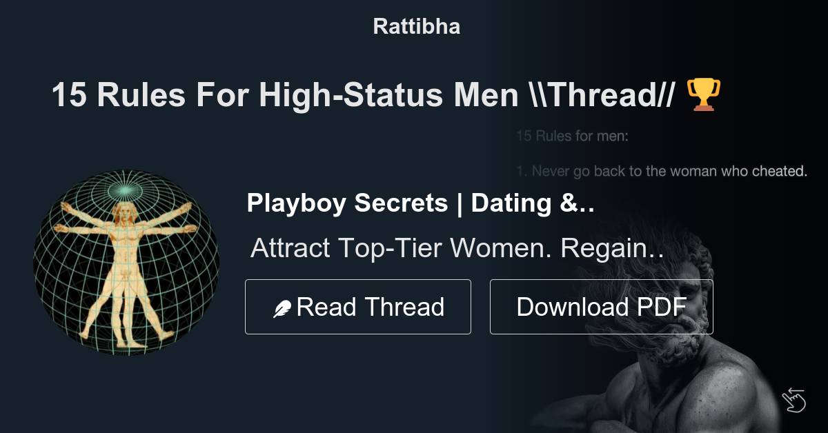 15 Rules For High-Status Men \\Thread// 🏆 - Thread from Playboy Secrets ...