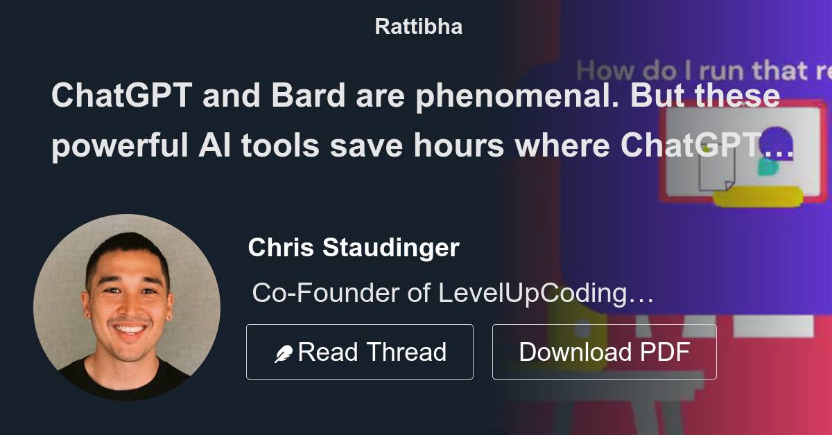 ChatGPT and Bard are phenomenal. But these powerful AI tools save hours where ChatGPT & Bard ...