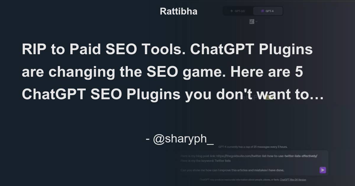 RIP to Paid SEO Tools. ChatGPT Plugins are changing the SEO game. Here are 5 ChatGPT SEO Plugins ...