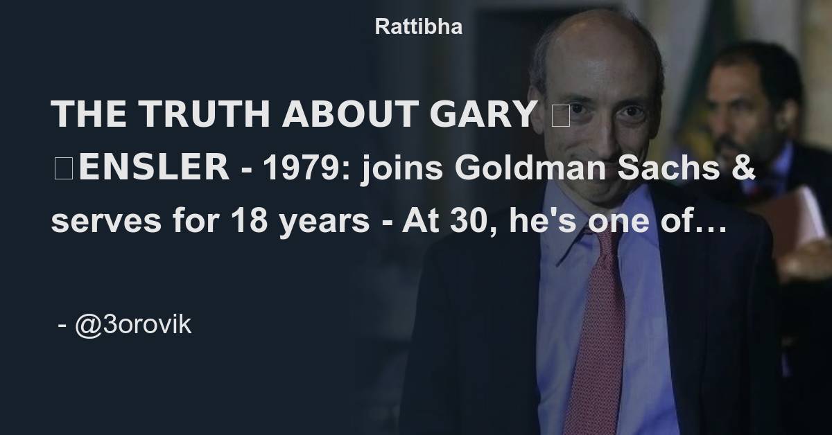 𝗧𝗛𝗘 𝗧𝗥𝗨𝗧𝗛 𝗔𝗕𝗢𝗨𝗧 𝗚𝗔𝗥𝗬 𝗚𝗘𝗡𝗦𝗟𝗘𝗥 - 1979: joins Goldman Sachs & serves for 18 years - At 30, he's one ...