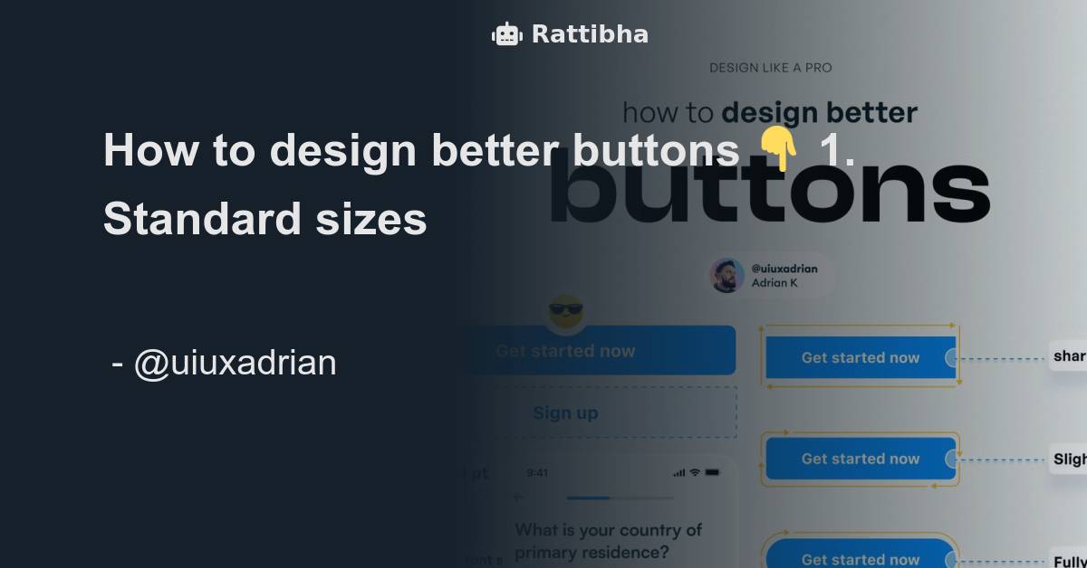 How To Design Better Buttons 👇 Thread From Ui Adrian Uiuxadrian 4233
