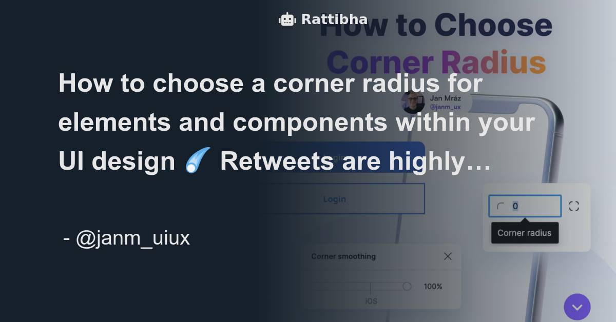 How to choose a corner radius for elements and components within your ...
