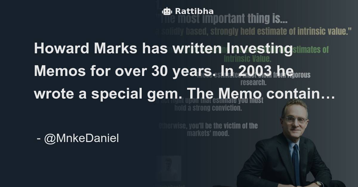 Howard Marks has written Investing Memos for over 30 years. In 2003 he ...