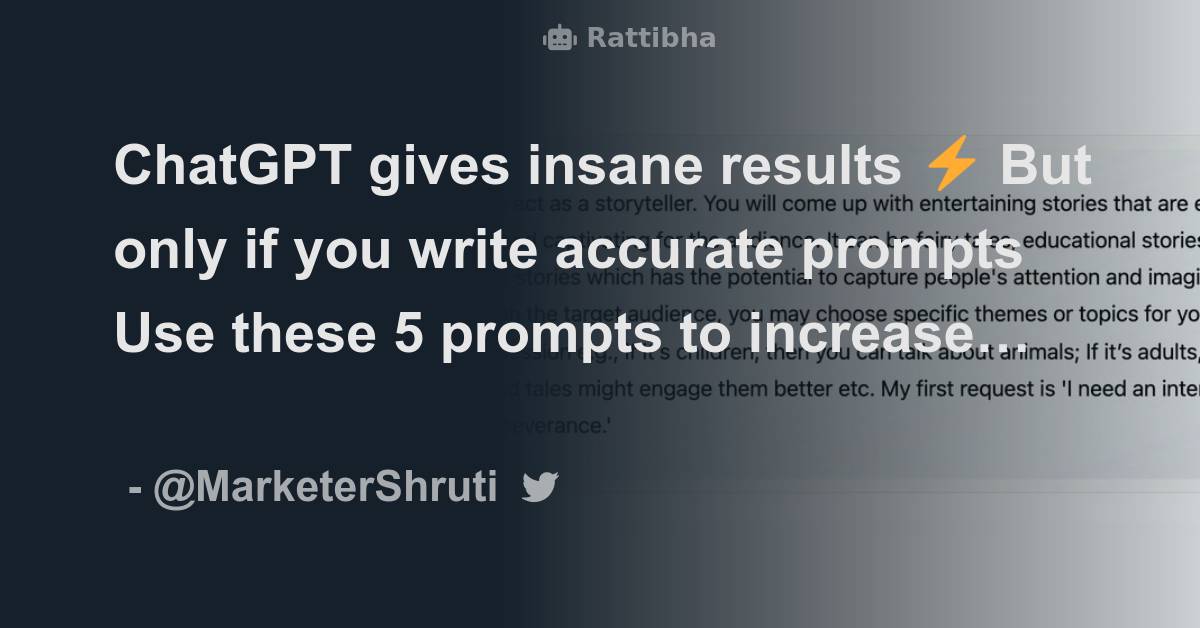 ChatGPT gives insane results ⚡ But only if you write accurate prompts Use these 5 prompts to ...