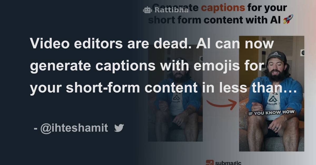 Video editors are dead. AI can now generate captions with emojis for your short-form content in ...