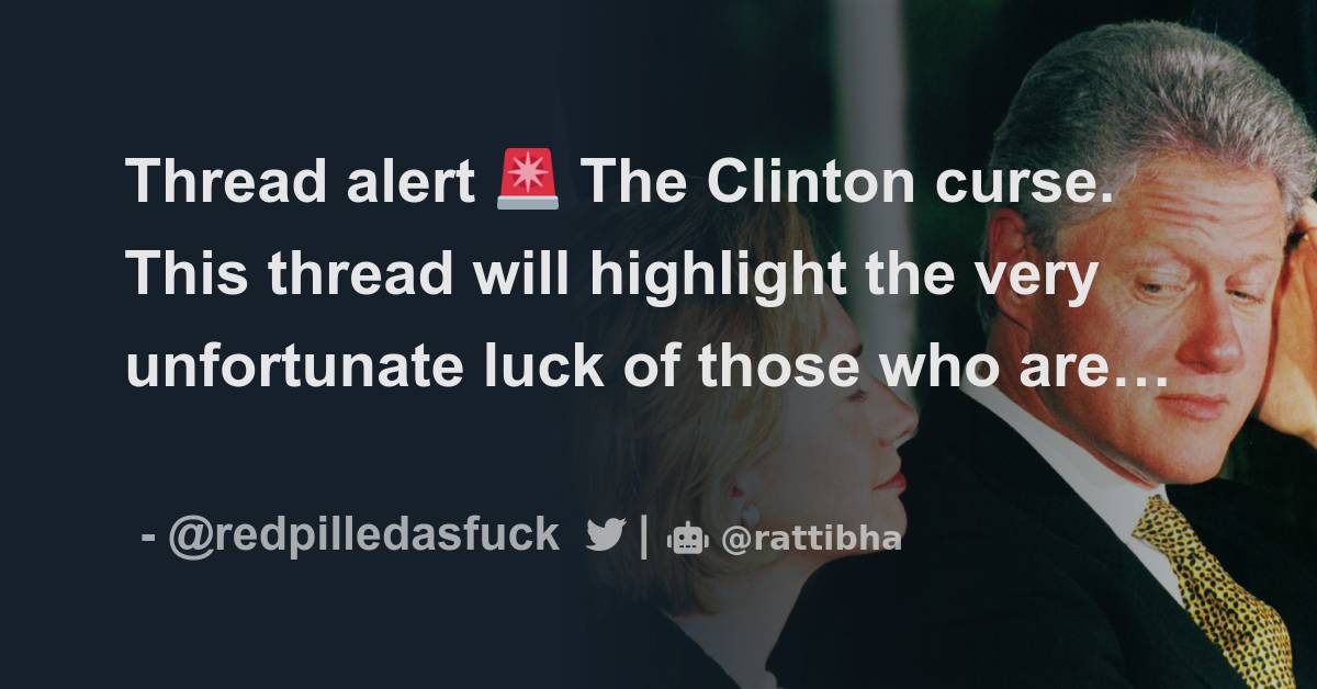 Thread alert 🚨 The Clinton curse. - Thread from Pizza Pepe ...