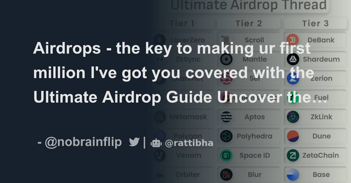Airdrops - the key to making ur first million I've got you covered with ...