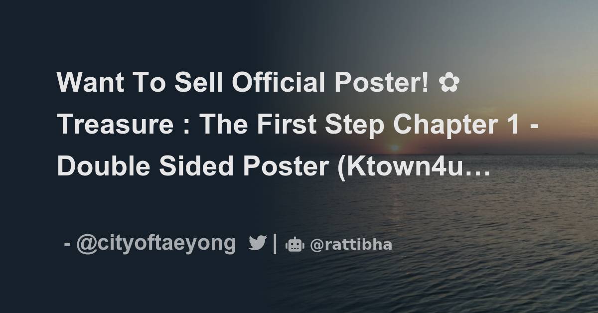 Want To Sell Official Poster! Treasure : The First Step Chapter 1 - Double Sided Poster (Ktown4u ...