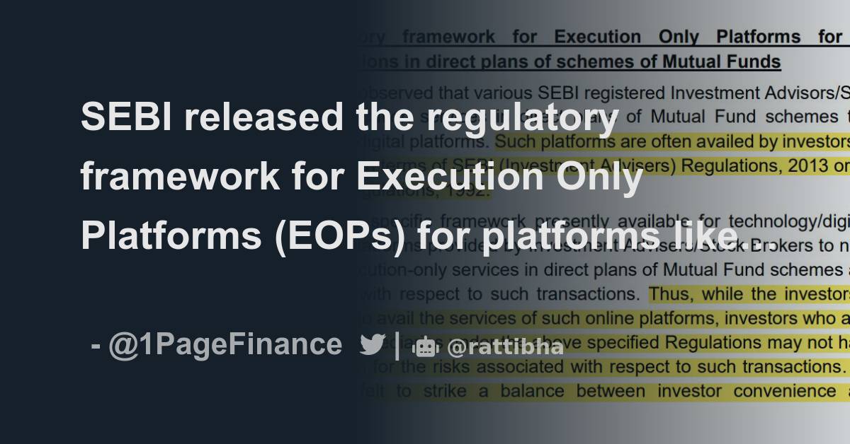 SEBI released the regulatory framework for Execution Only Platforms ...