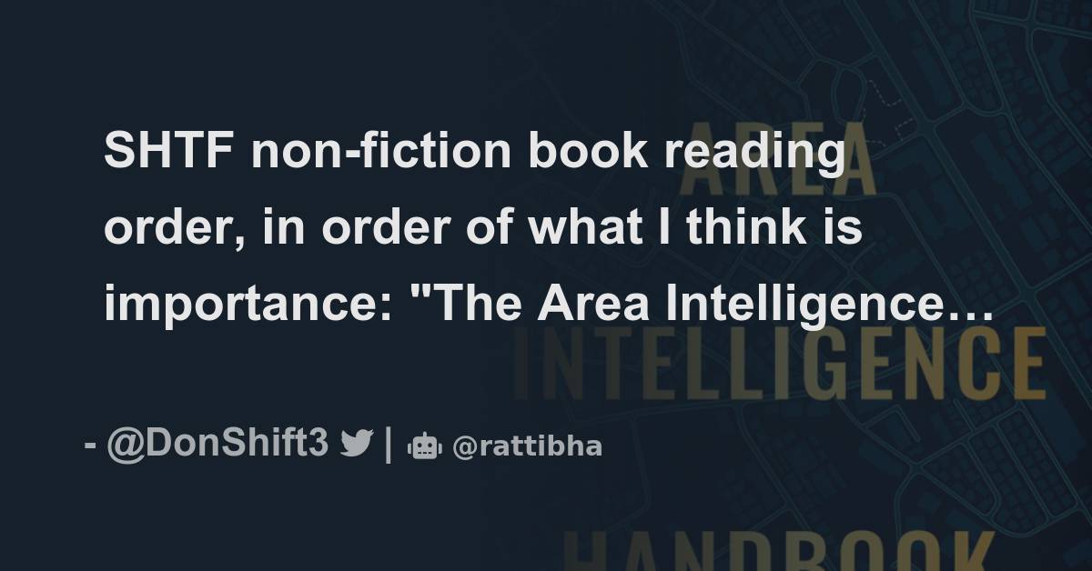 SHTF non-fiction book reading order, in order of what I think is ...