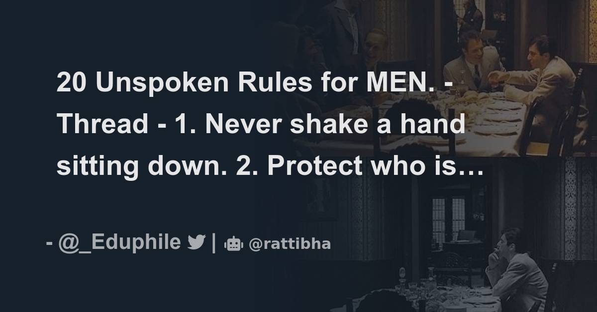 20 Unspoken Rules for MEN. - Thread - - المسلسل من Eduphile @_Eduphile ...