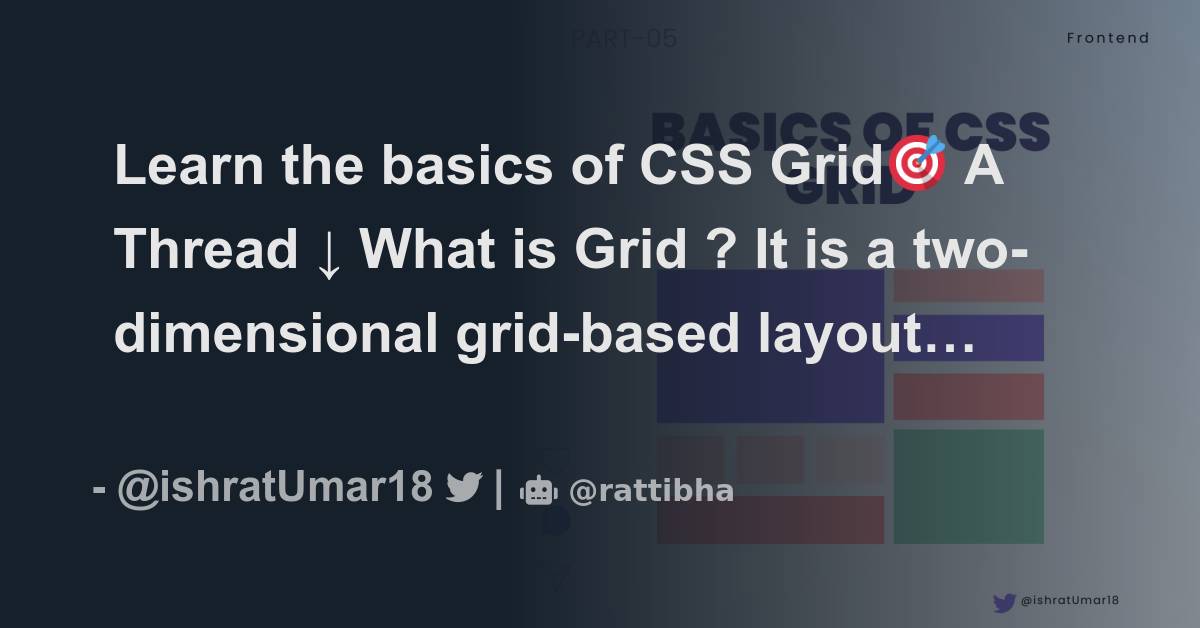 Learn the basics of CSS Grid🎯 A Thread ↓ - المسلسل من Ishrat ...