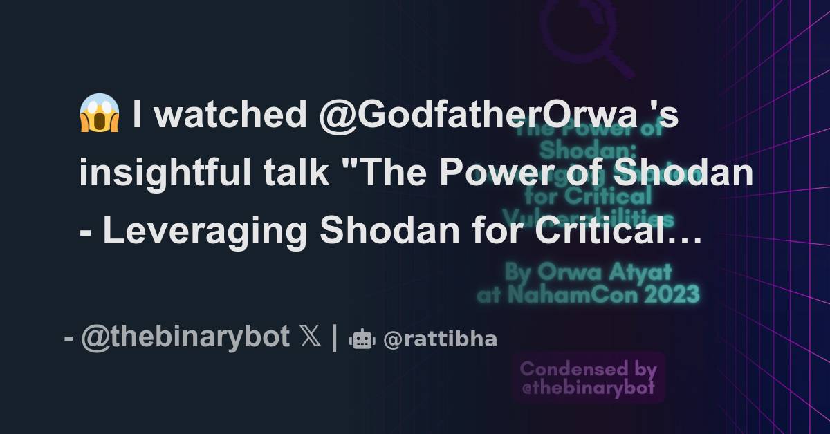 😱 I watched @GodfatherOrwa 's insightful talk "The Power of Shodan ...