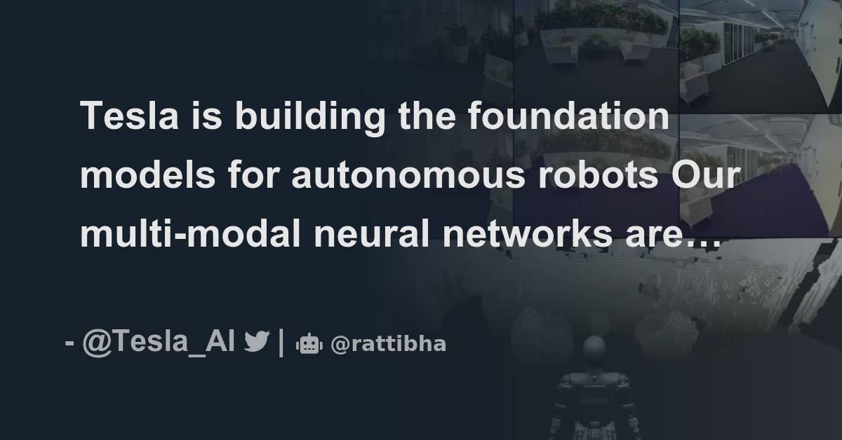 Tesla is building the foundation models for autonomous robots - Thread ...