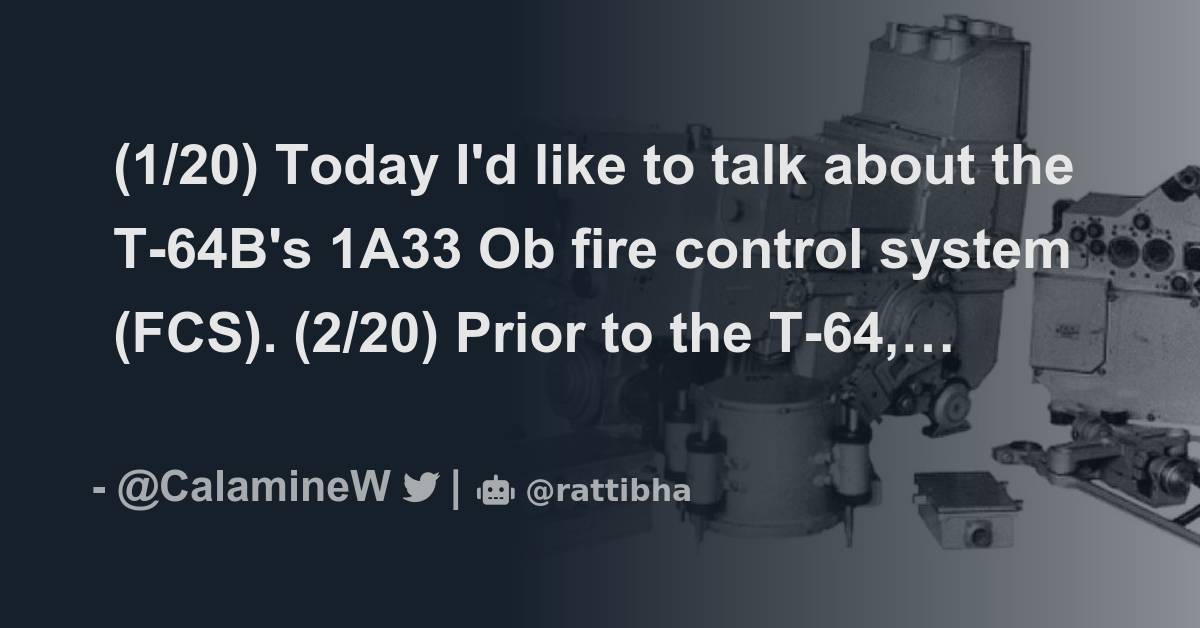(1/20) Today I'd like to talk about the T-64B's 1A33 Ob fire control ...