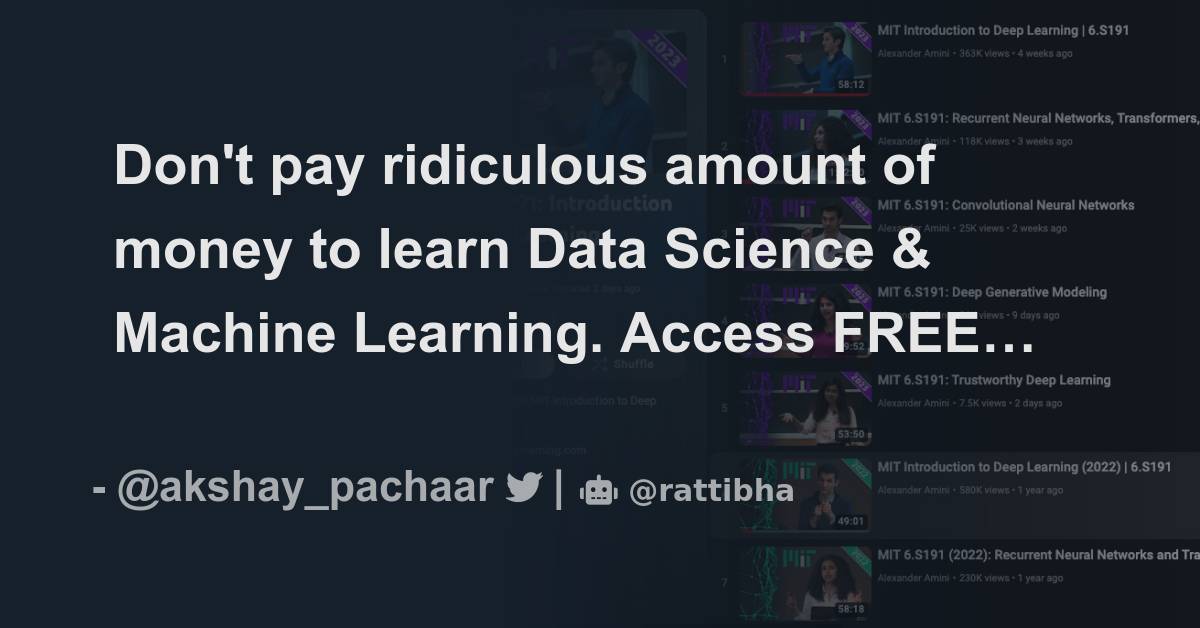 Don't pay ridiculous amount of money to learn Data Science & Machine Learning. Access FREE Data ...
