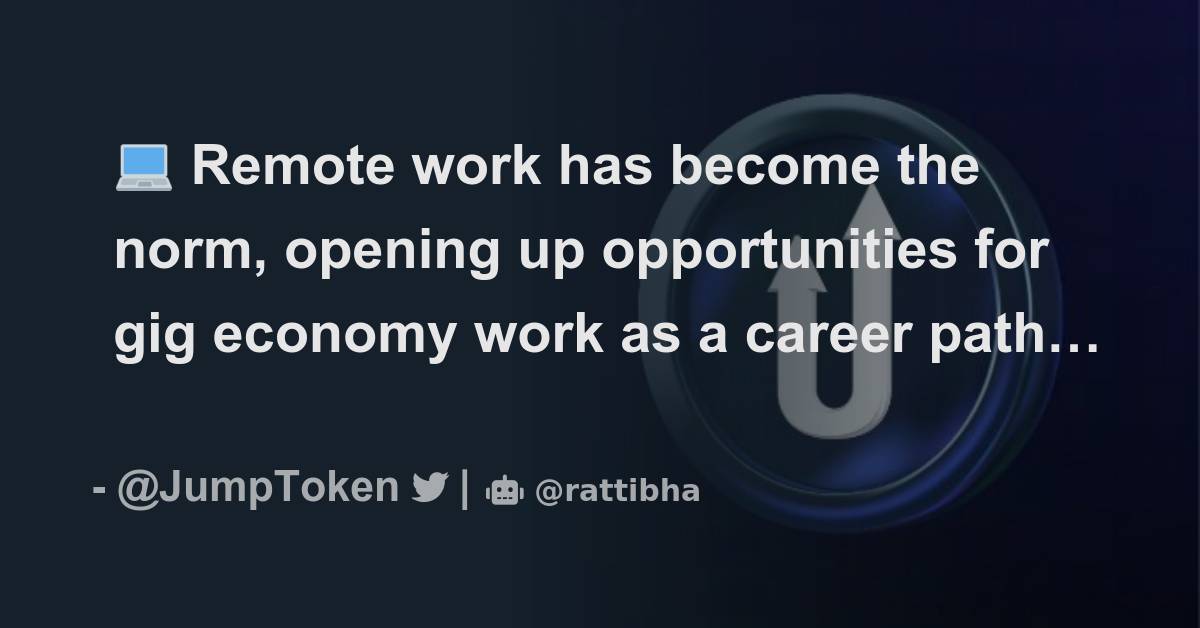 💻 Remote work has become the norm, opening up opportunities for gig economy work as a career ...