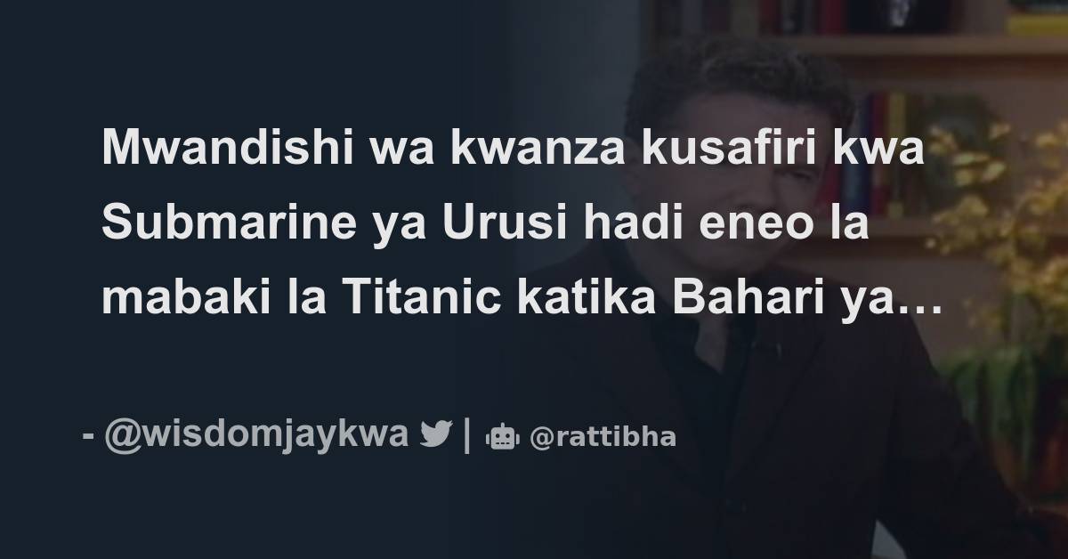 Mwandishi wa kwanza kusafiri kwa Submarine ya Urusi hadi eneo la mabaki ...