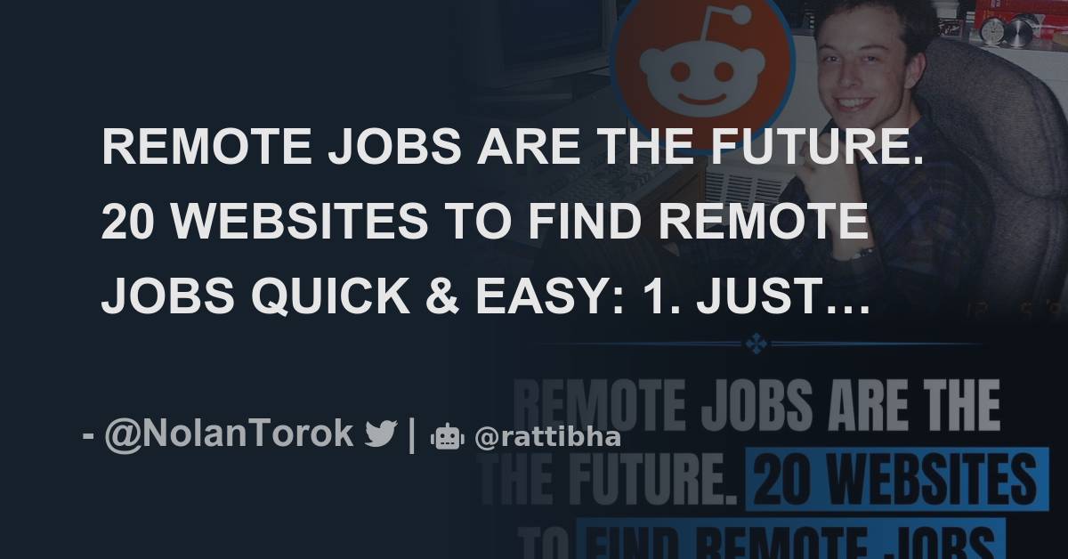 REMOTE JOBS ARE THE FUTURE. 20 WEBSITES TO FIND REMOTE JOBS QUICK ...