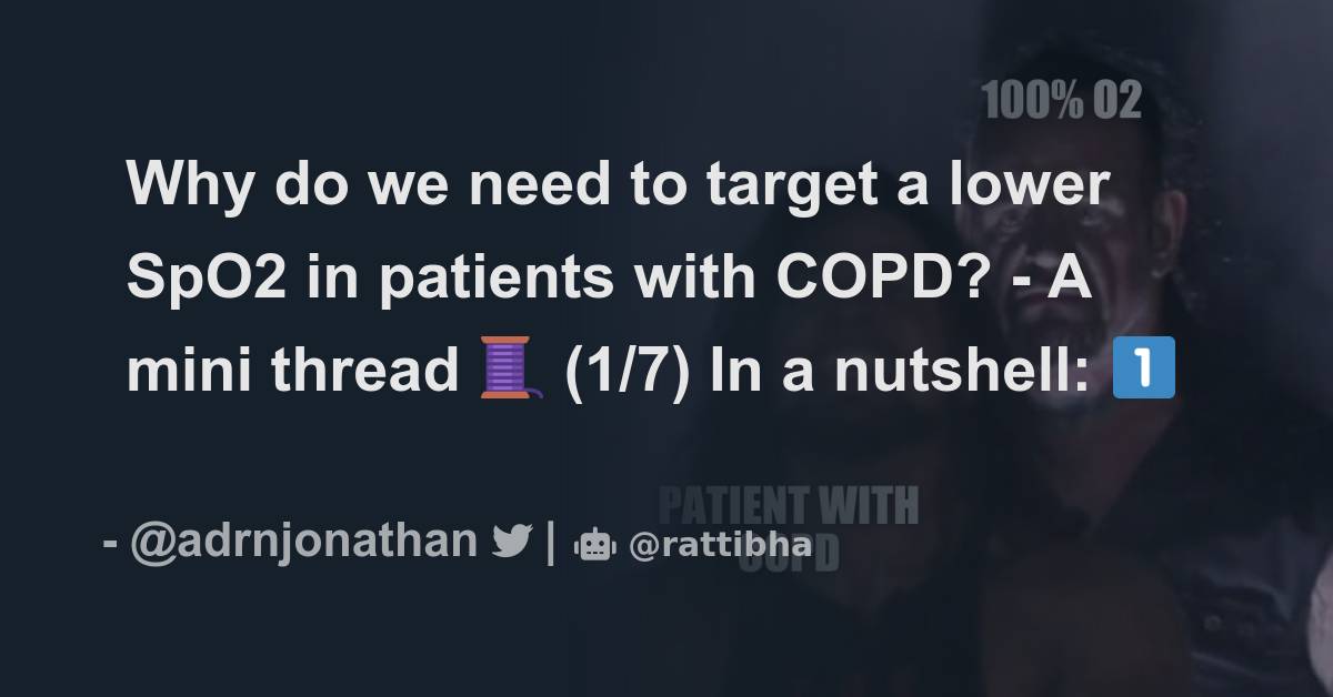 Why do we need to target a lower SpO2 in patients with COPD? - A mini ...