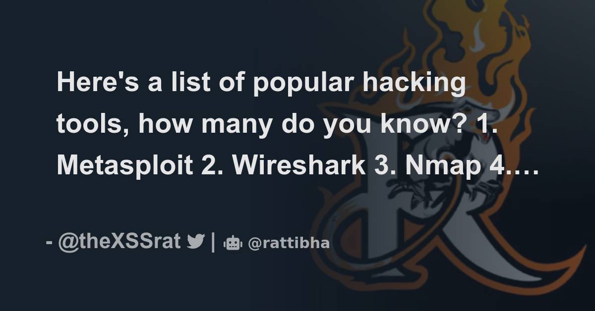 Heres A List Of Popular Hacking Tools How Many Do You Know Vi0clw6sbd 1