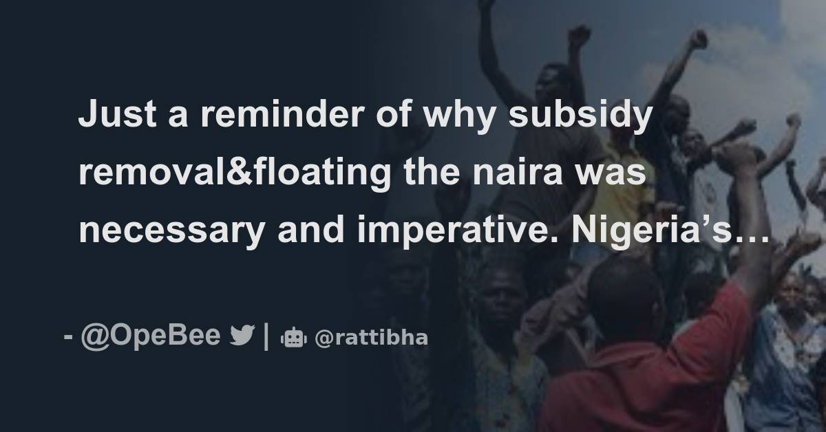 Just a reminder of why subsidy removal&floating the naira was necessary and imperative. Nigeria ...
