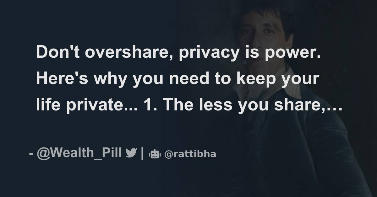 Don't overshare, privacy is power. Here's why you need to keep your ...