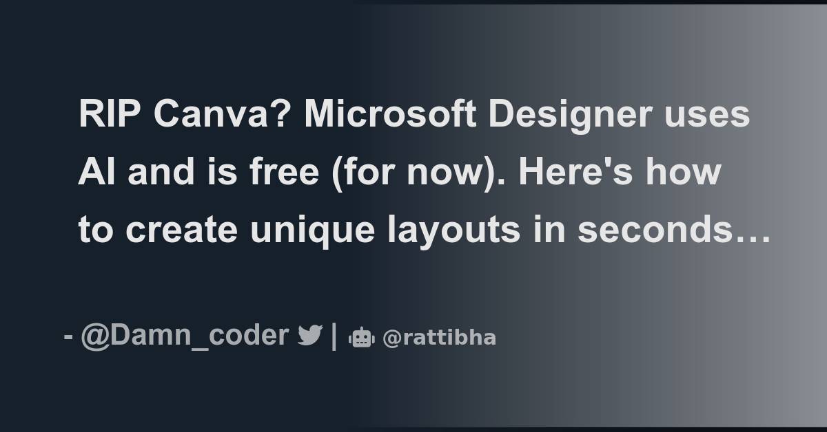 RIP Canva? Microsoft Designer uses AI and is free (for now). Here's how ...
