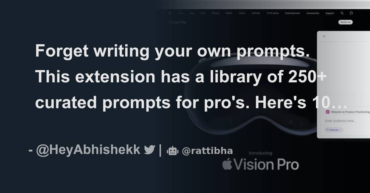 Forget writing your own prompts. This extension has a library of 250 ...