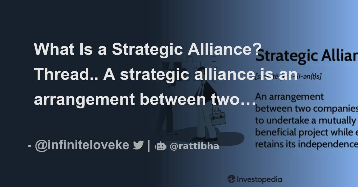 What Is a Strategic Alliance? Thread.. - Thread from Infinite Love ...