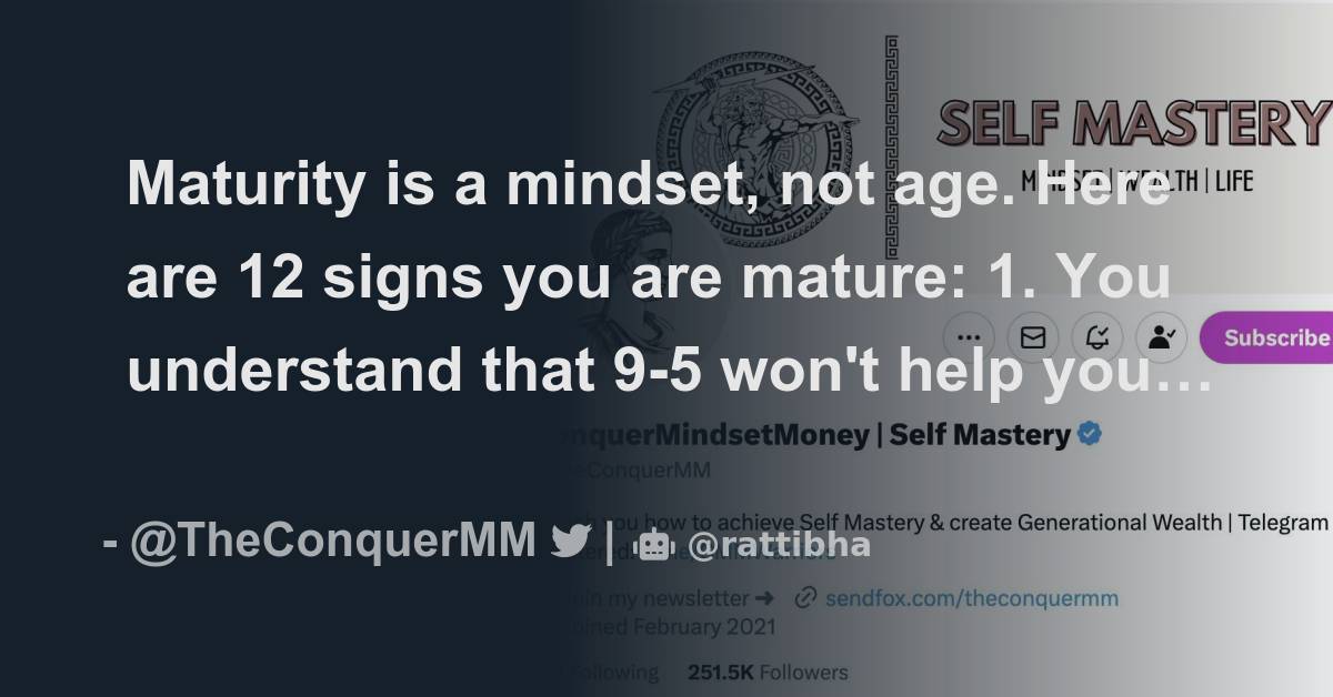 Maturity is a mindset, not age. Here are 12 signs you are mature ...