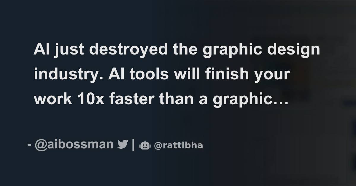 AI just destroyed the graphic design industry. AI tools will finish your work 10x faster than a ...