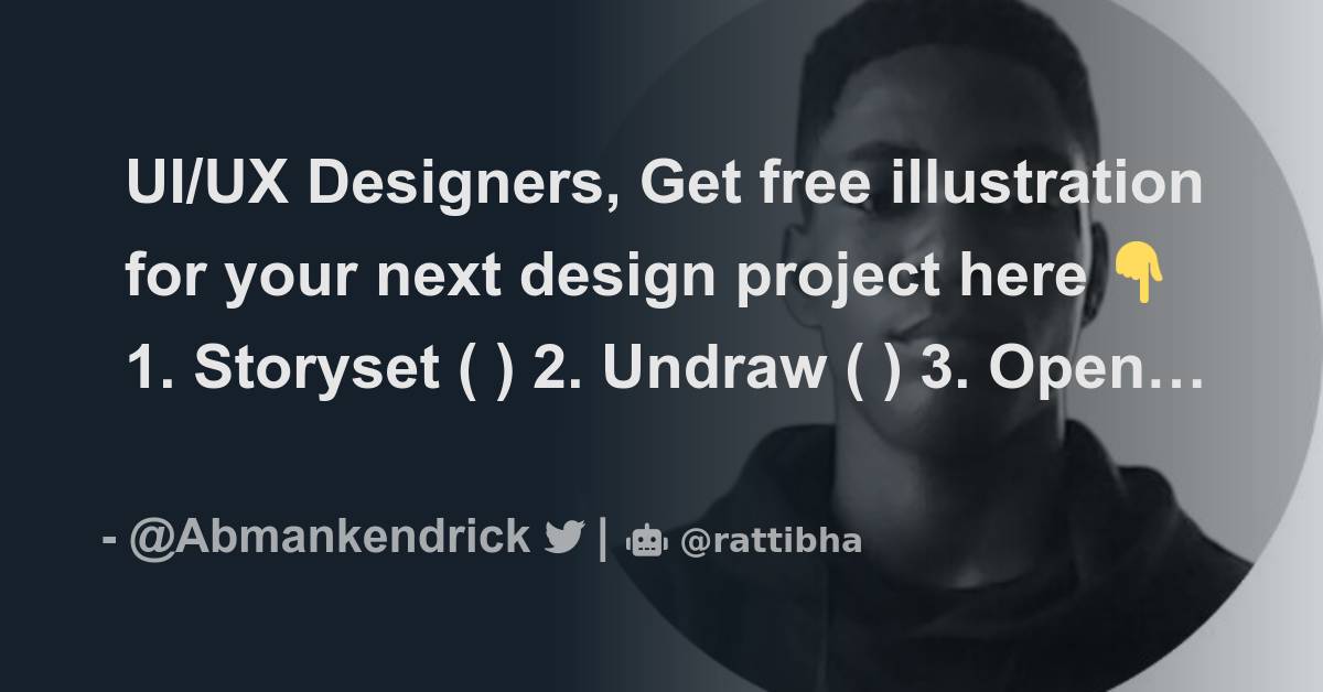 UI/UX Designers, Get free illustration for your next design project ...