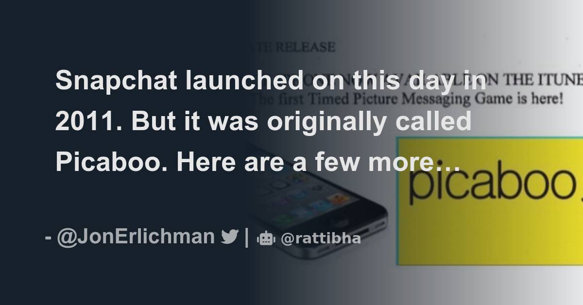 Snapchat launched on this day in 2011. But it was originally called Picaboo. Here are a few more ...
