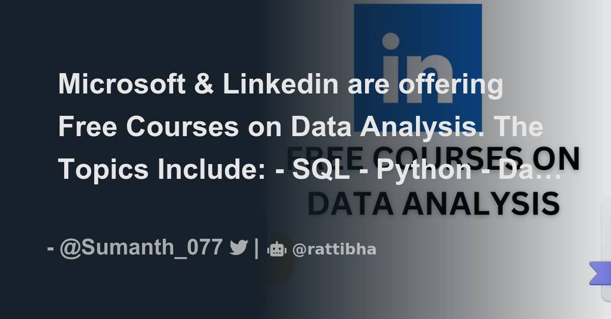 Microsoft And Linkedin Are Offering Free Courses On Data Analysis The