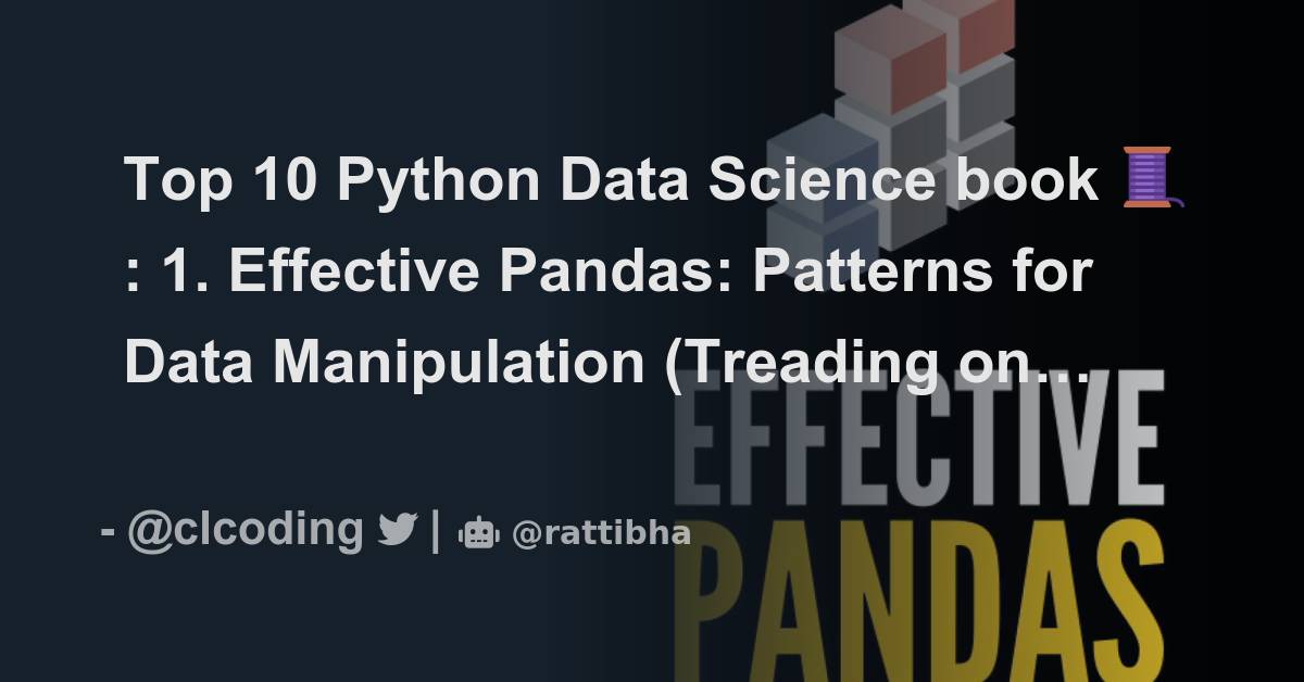 Top 10 Python Data Science Book 🧵 Thread From Python Coding Clcoding Rattibha