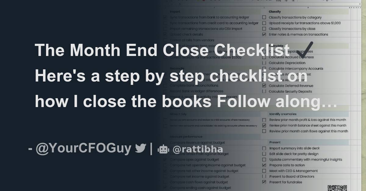 The Month End Close Checklist ️ Here's a step by step checklist on how ...