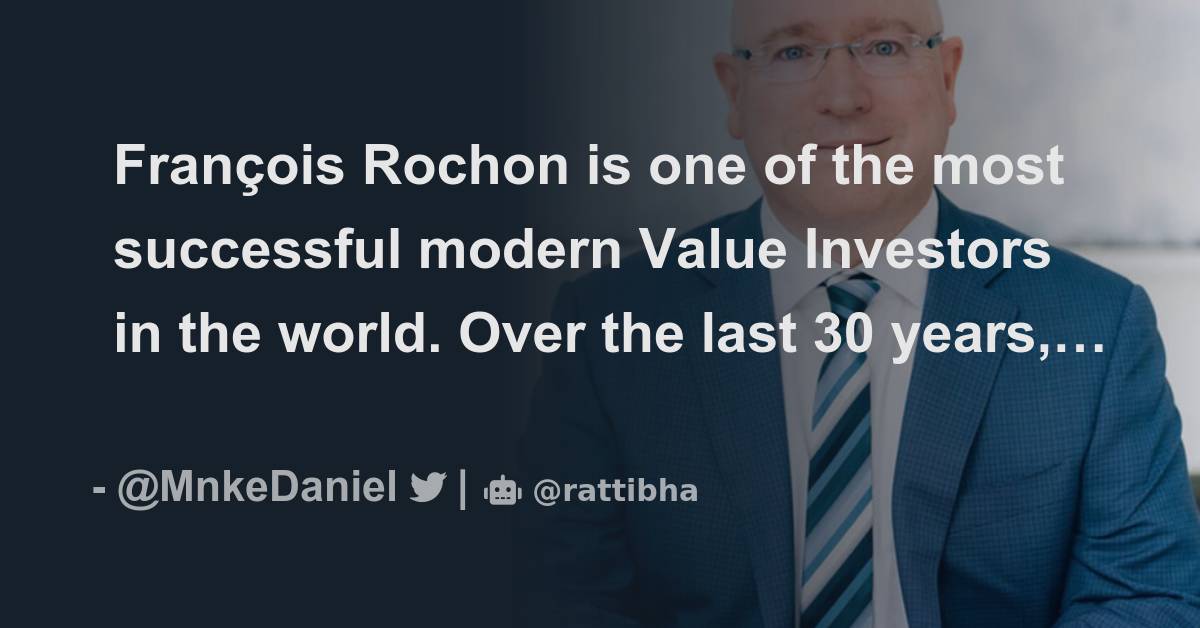 François Rochon is one of the most successful modern Value Investors in ...