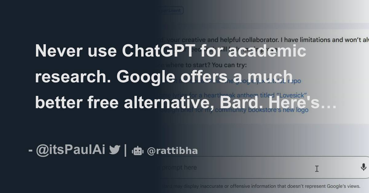 Never use ChatGPT for academic research. Google offers a much better ...