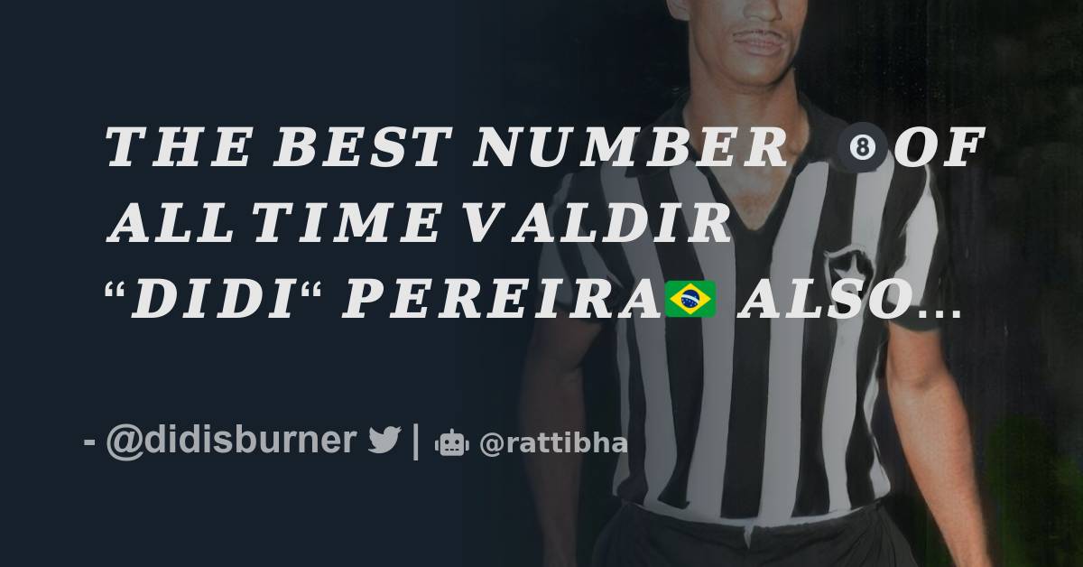 𝑻𝑯𝑬 𝑩𝑬𝑺𝑻 𝑵𝑼𝑴𝑩𝑬𝑹🎱𝑶𝑭 𝑨𝑳𝑳 𝑻𝑰𝑴𝑬 𝑽𝑨𝑳𝑫𝑰𝑹 “𝑫𝑰𝑫𝑰“ 𝑷𝑬𝑹𝑬𝑰𝑹𝑨🇧🇷 𝑨𝑳𝑺𝑶 𝑲𝑵𝑶𝑾𝑵 𝑨𝑺 𝑻𝑯𝑬 ...