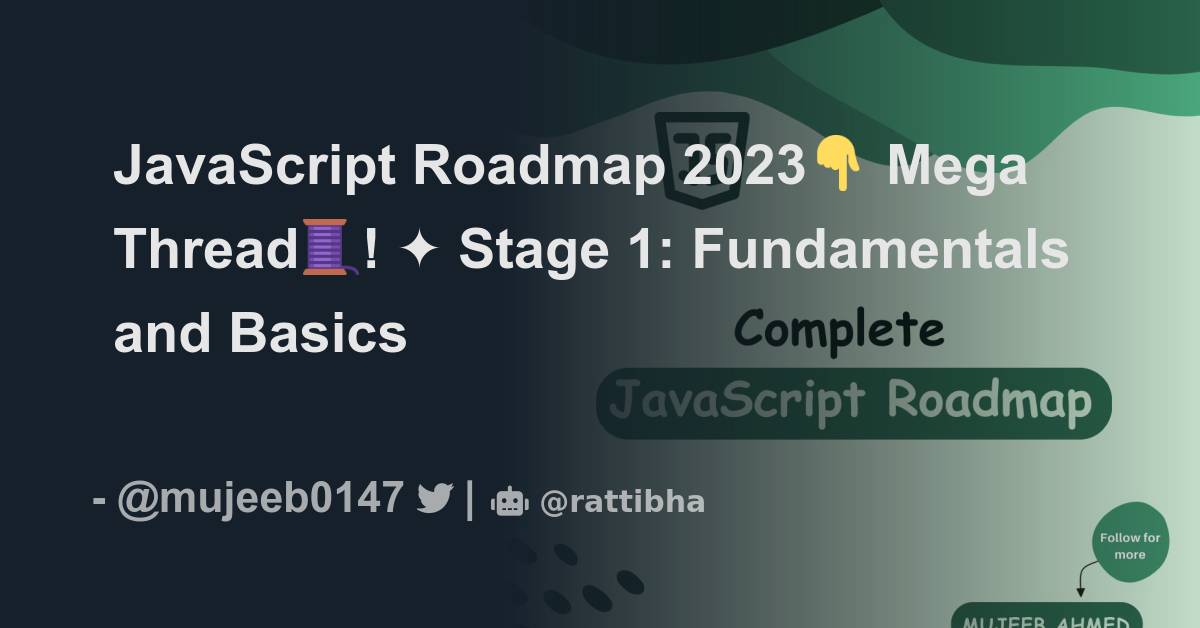 JavaScript Roadmap 2023👇 Mega Thread🧵! - Thread from Mujeeb Ahmed @hey_mujeebahmed - Rattibha
