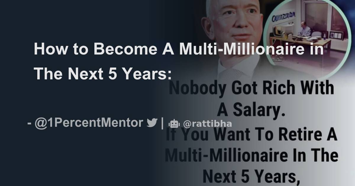 How to Become A Multi-Millionaire in The Next 5 Years: - المسلسل من One ...