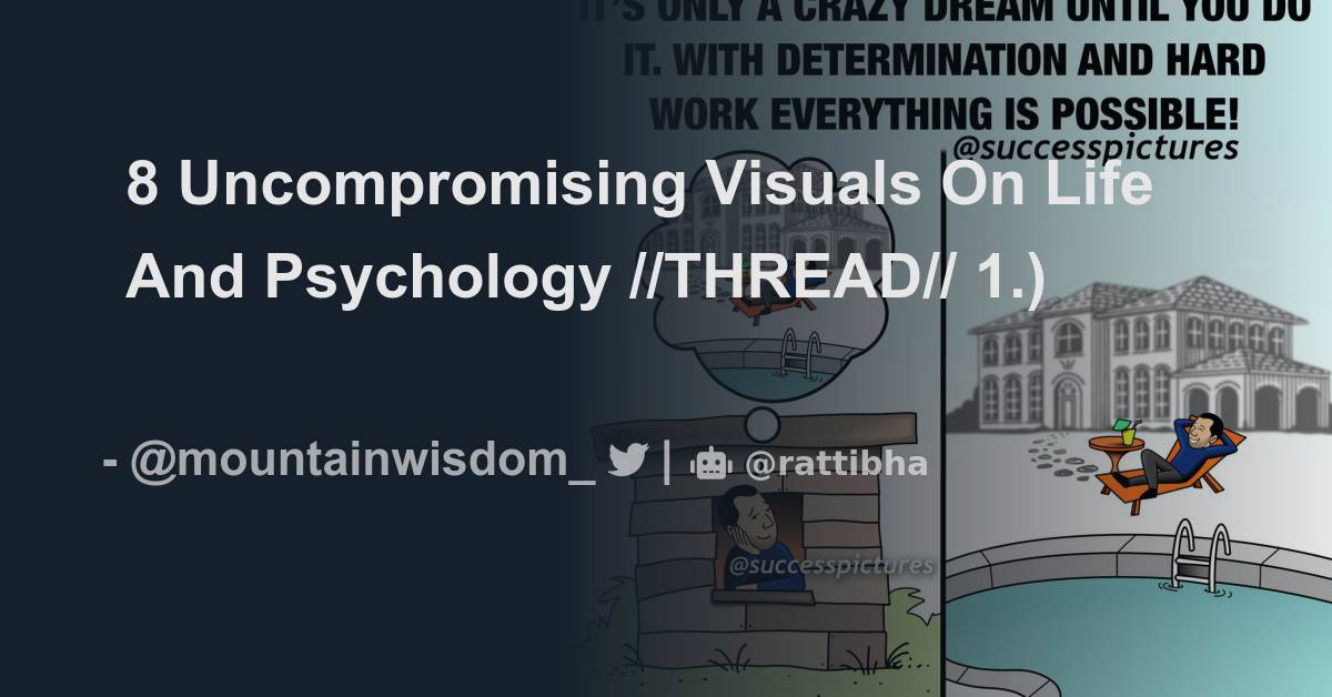 8 Uncompromising Visuals On Life And Psychology //THREAD// - Thread ...