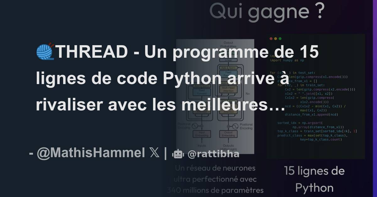 🧶THREAD - Un programme de 15 lignes de code Python arrive à rivaliser ...