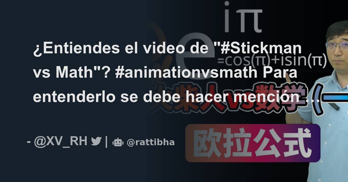 ¿Entiendes el video de "#Stickman vs Math"? #animationvsmath Para ...