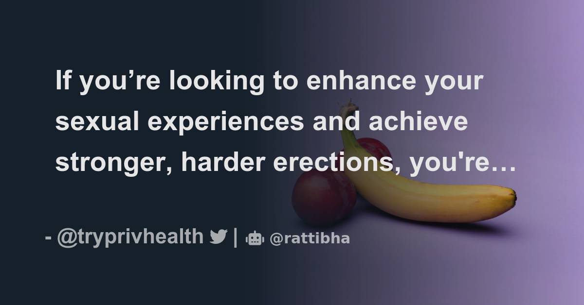 If you’re looking to enhance your sexual experiences and achieve stronger, harder erections, you ...