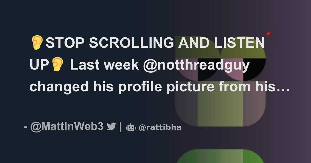 👂STOP SCROLLING AND LISTEN UP👂 Last week @notthreadguy changed his profile picture from his ...