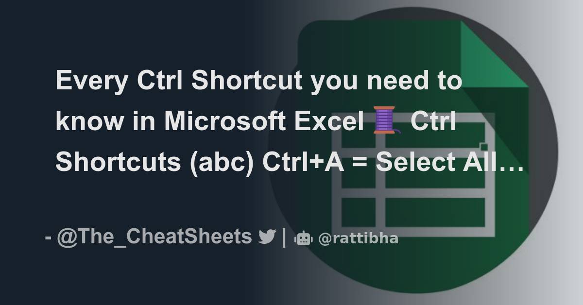 Every Ctrl Shortcut you need to know in Microsoft Excel 🧵 Ctrl ...