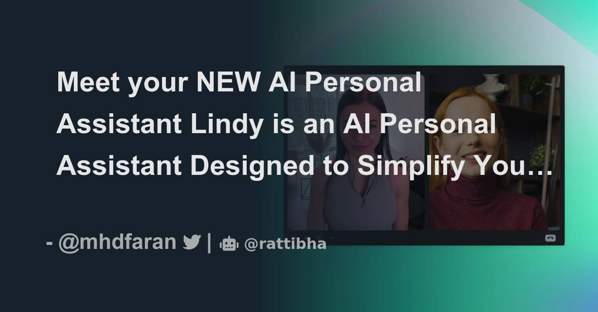 Meet your NEW AI Personal Assistant Lindy is an AI Personal Assistant ...